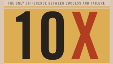Go Big or Go Bigger: 10X Rule Book Review – Hub World